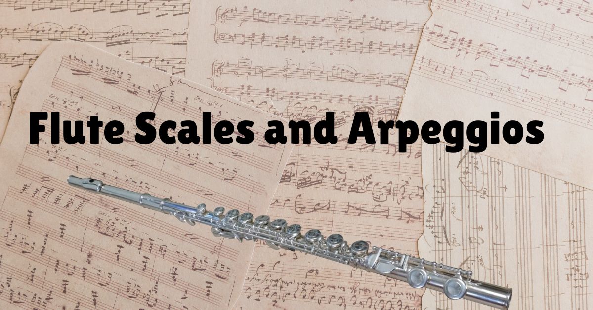 Mastering Flute Scales and Arpeggios: The Ultimate Guide | The Country ...